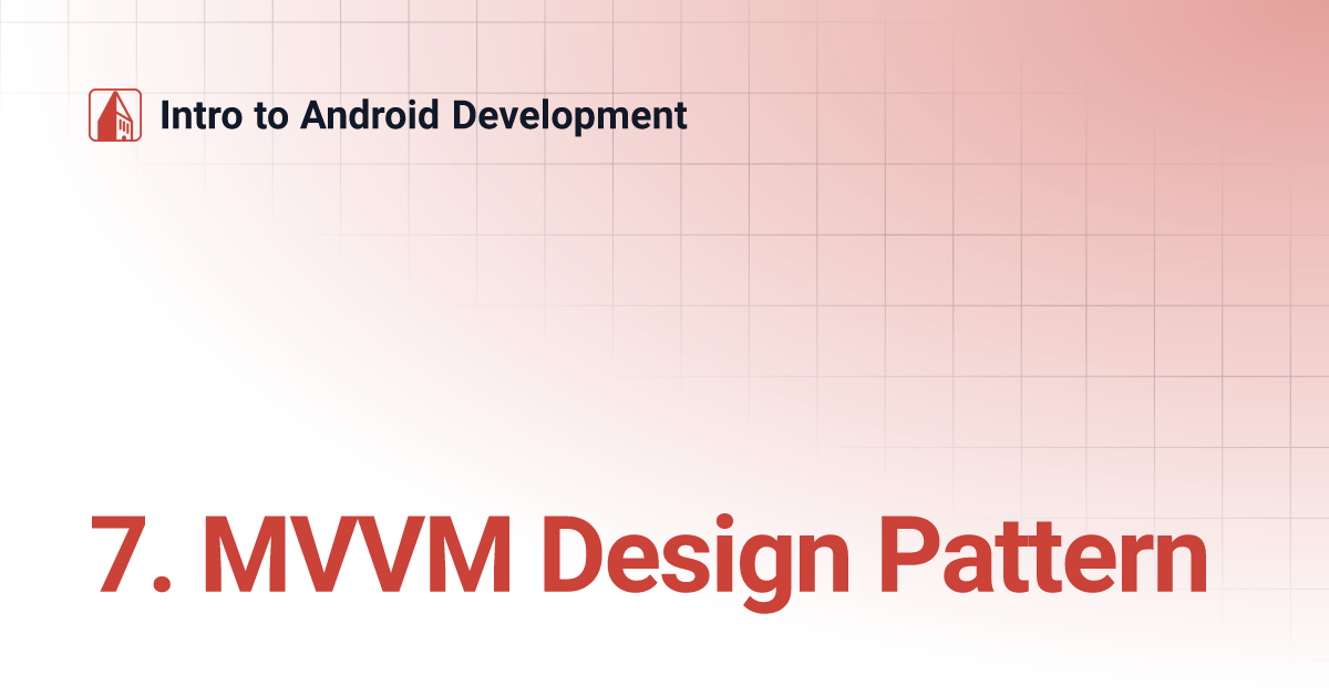 7 Mvvm Design Pattern Intro To Android Development